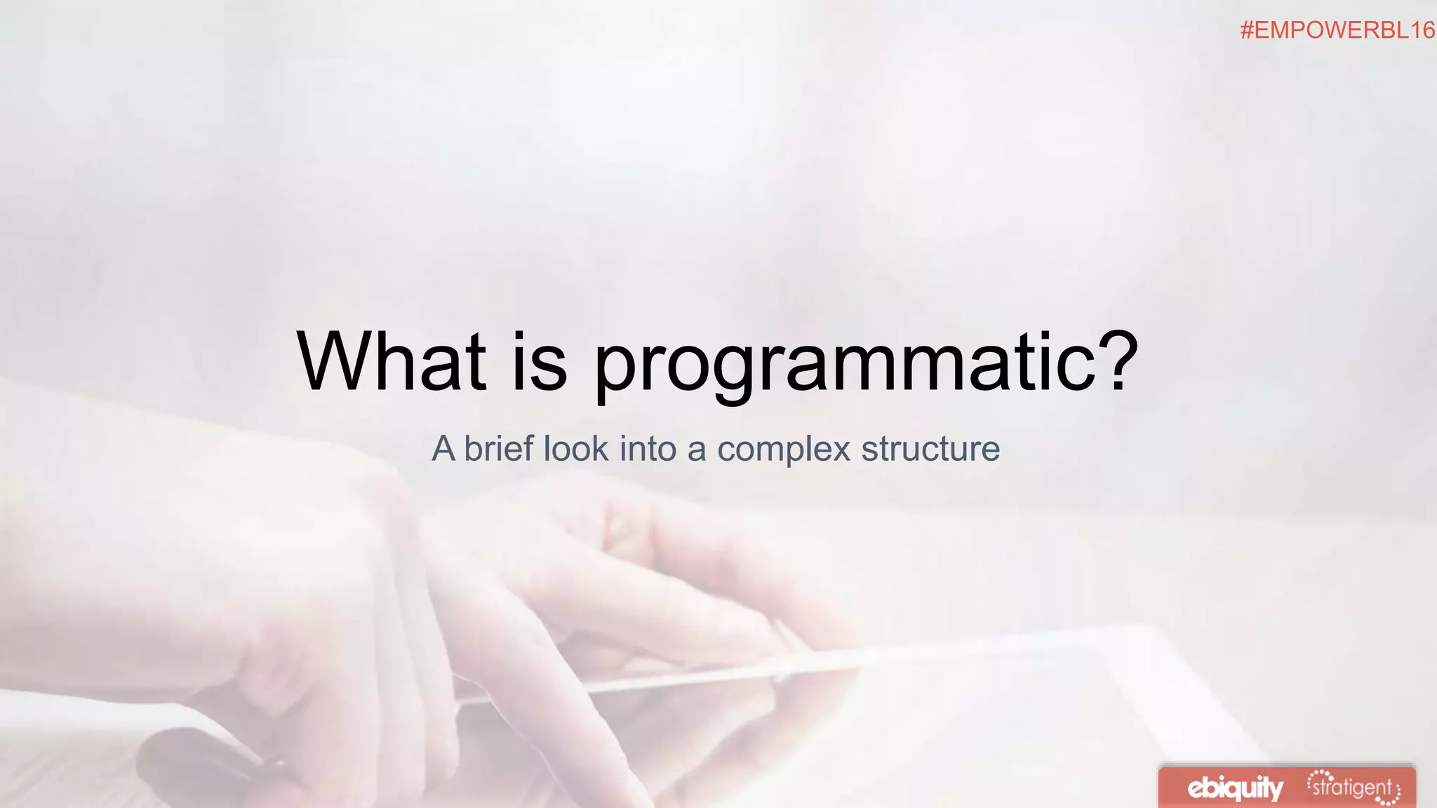 BrandsLab Media Value Session 3 | Programmatic 101: The Programmatic Ecosystem | PPTX ...