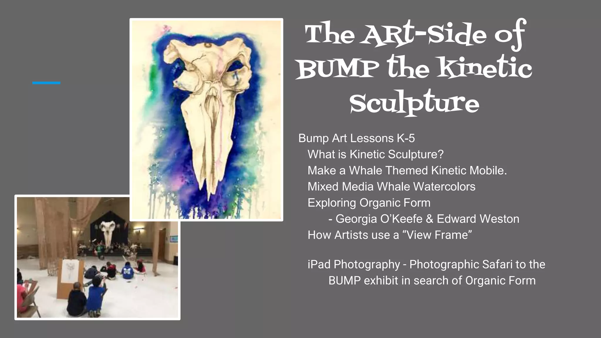 BUMP - an Arts & Sciences Exhibit | PPT