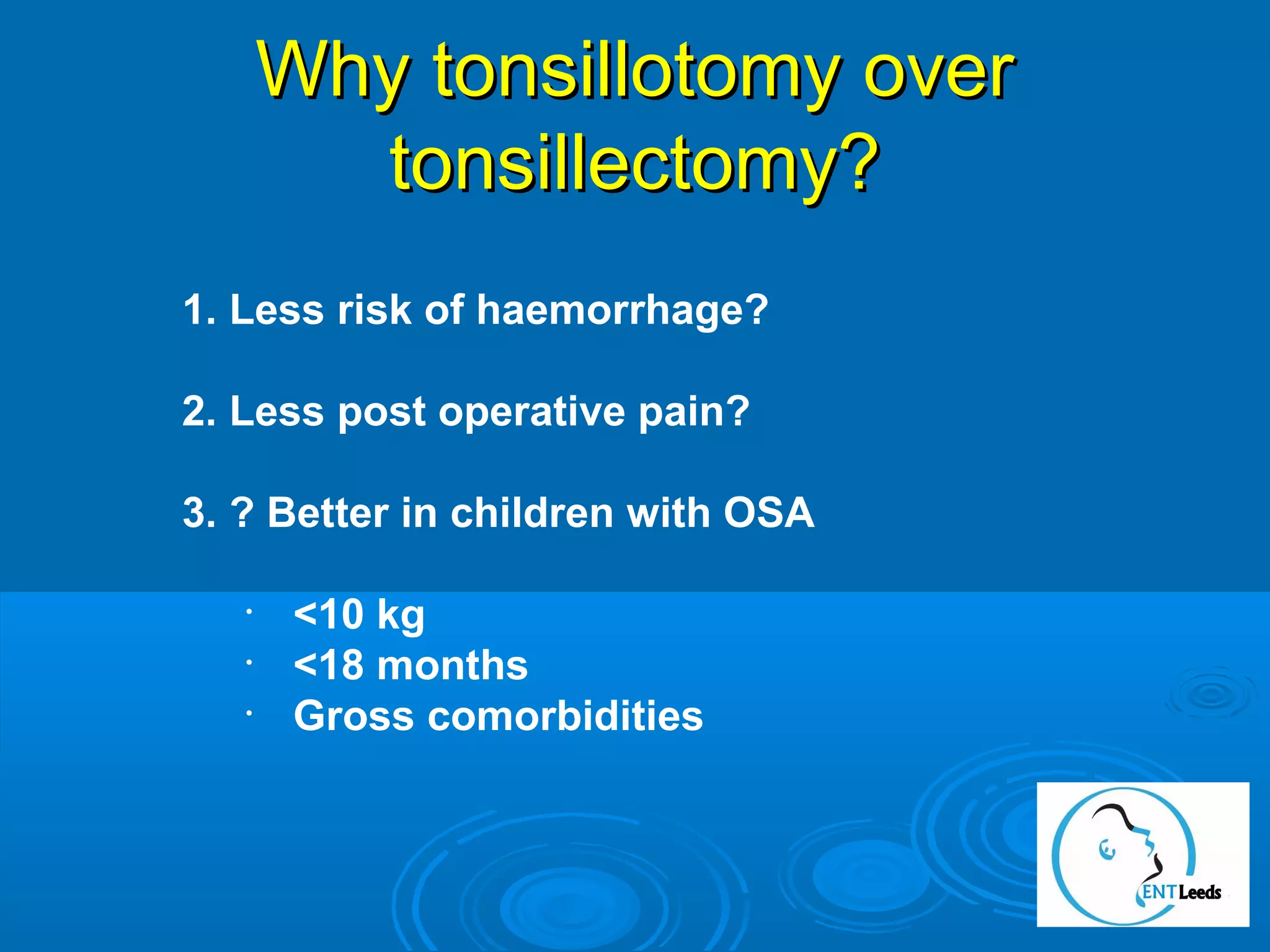 2016 Leeds Coblation Tonsillectony Course | PPT
