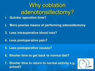 2016 Leeds Coblation Tonsillectony Course | PPT