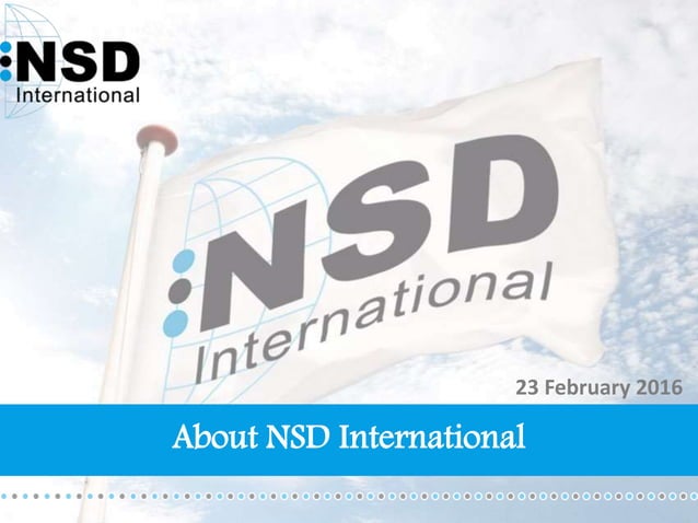 NSD International 2016 company presentation | PPT