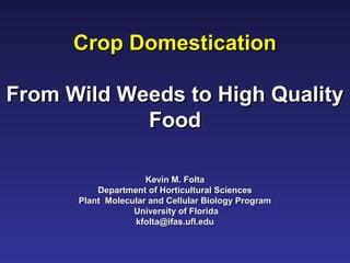 Crop Domestication Lecture | PPT