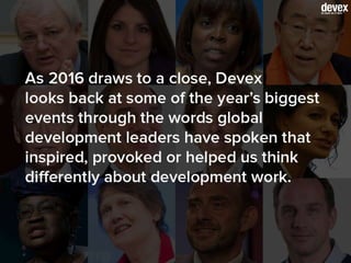 12 memorable global development quotes of 2016 | PPT
