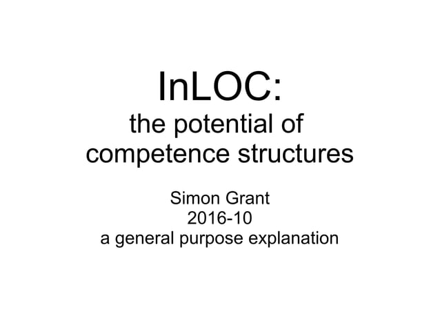 InLOC: the potential of competence structures | PPT | Free Download