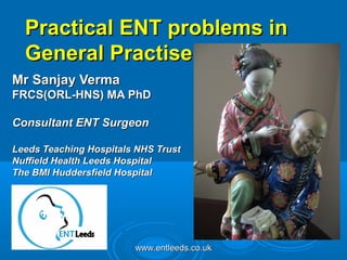 Practical ENT Problems in General Practise | PPT