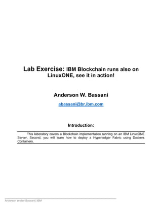 Lab Exercise: IBM Blockchain runs also on LinuxONE, see it in action! | PDF