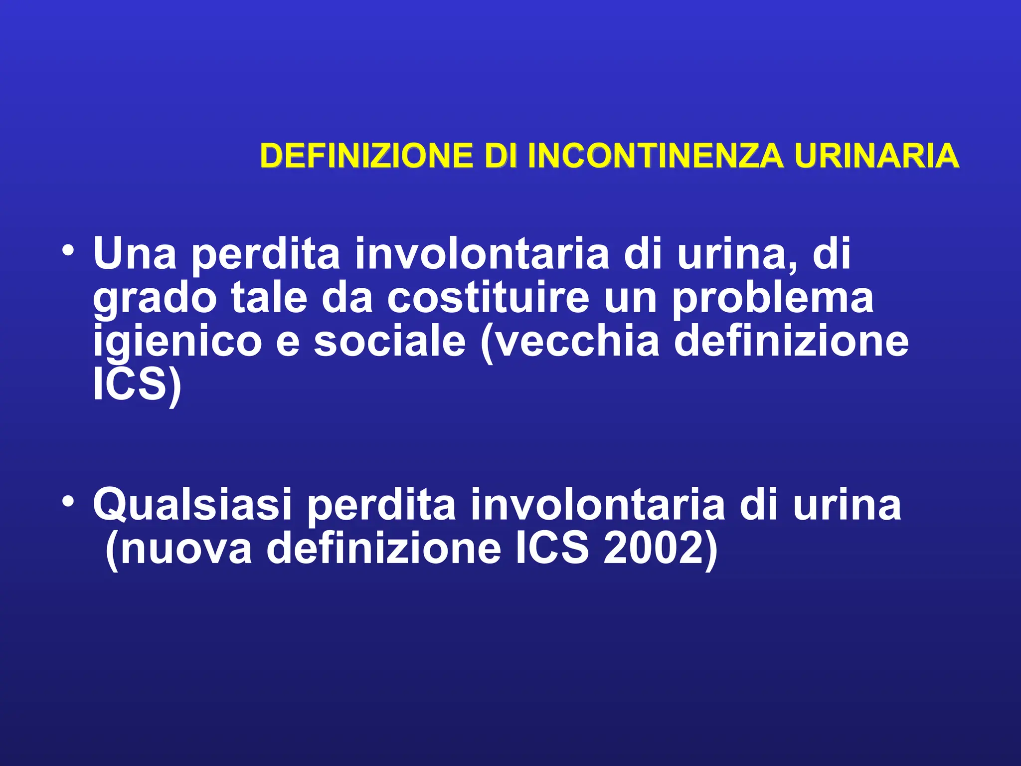 Incontinenza urinaria e vescica iperattiva | PPT
