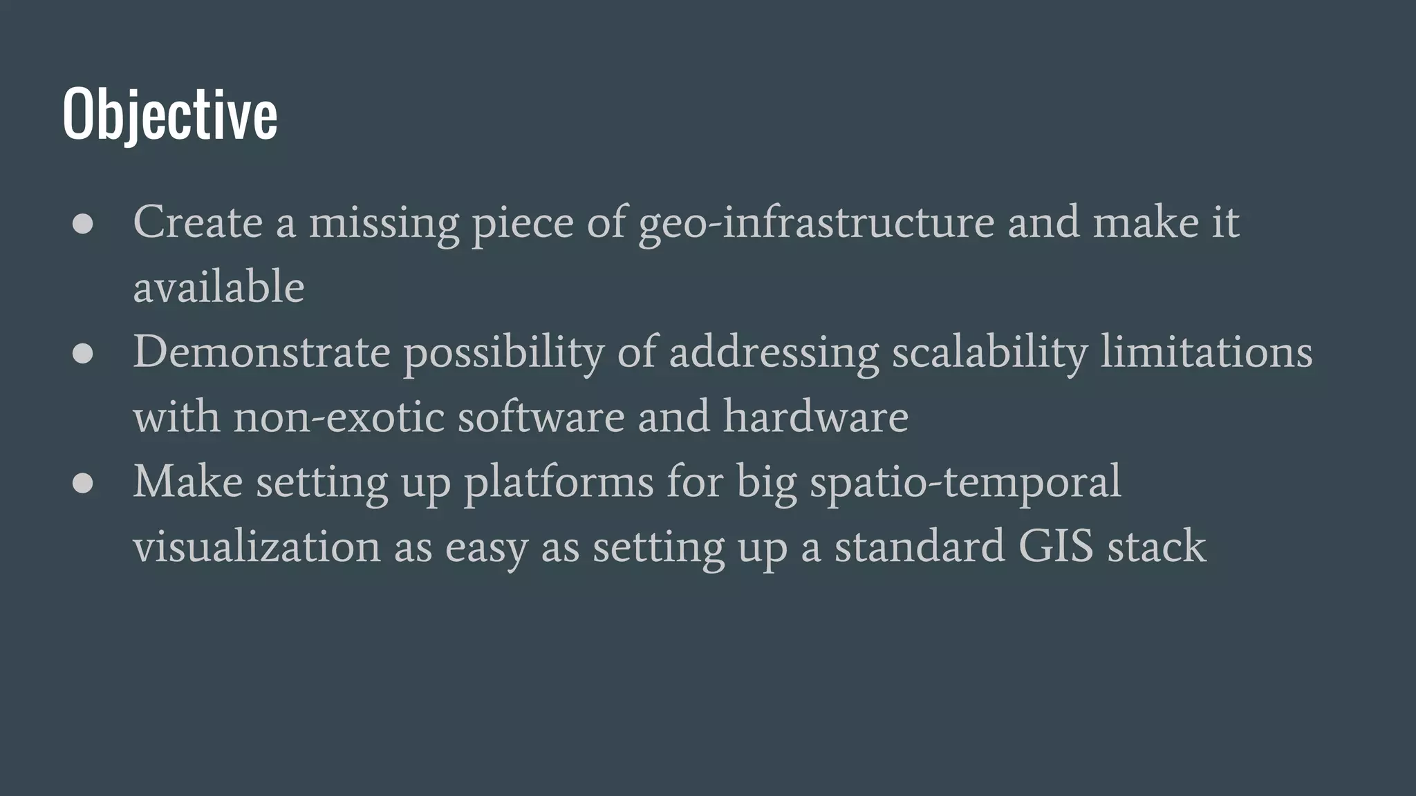 Building an Open Source, Real-Time, Billion Object Spatio-Temporal ...