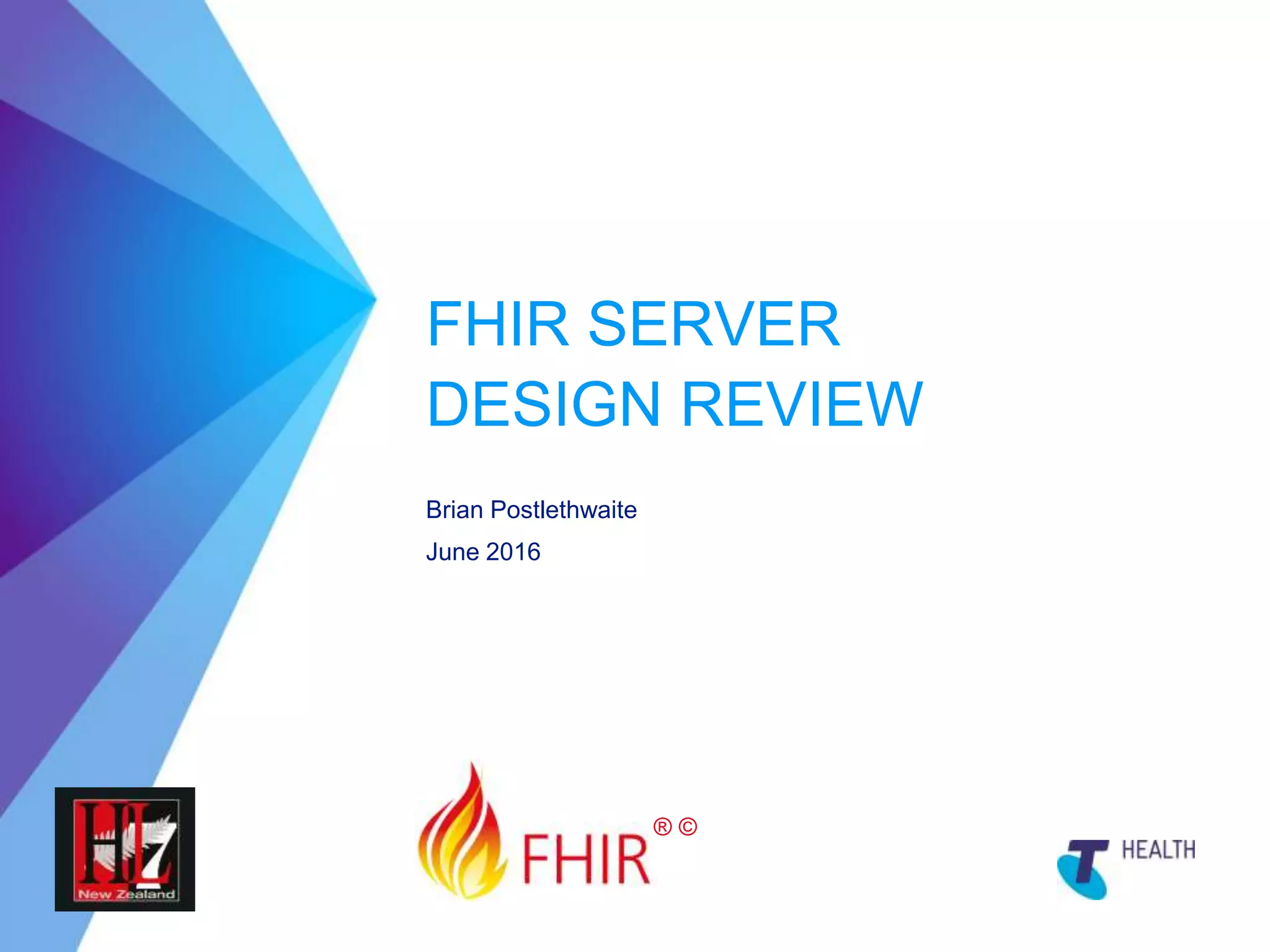FHIR Server Design Review | PPTX | Databases | Computer Software and Applications