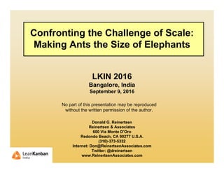 Lean Kanban India 2016 | Confronting the Challenge of Scale: Making ...