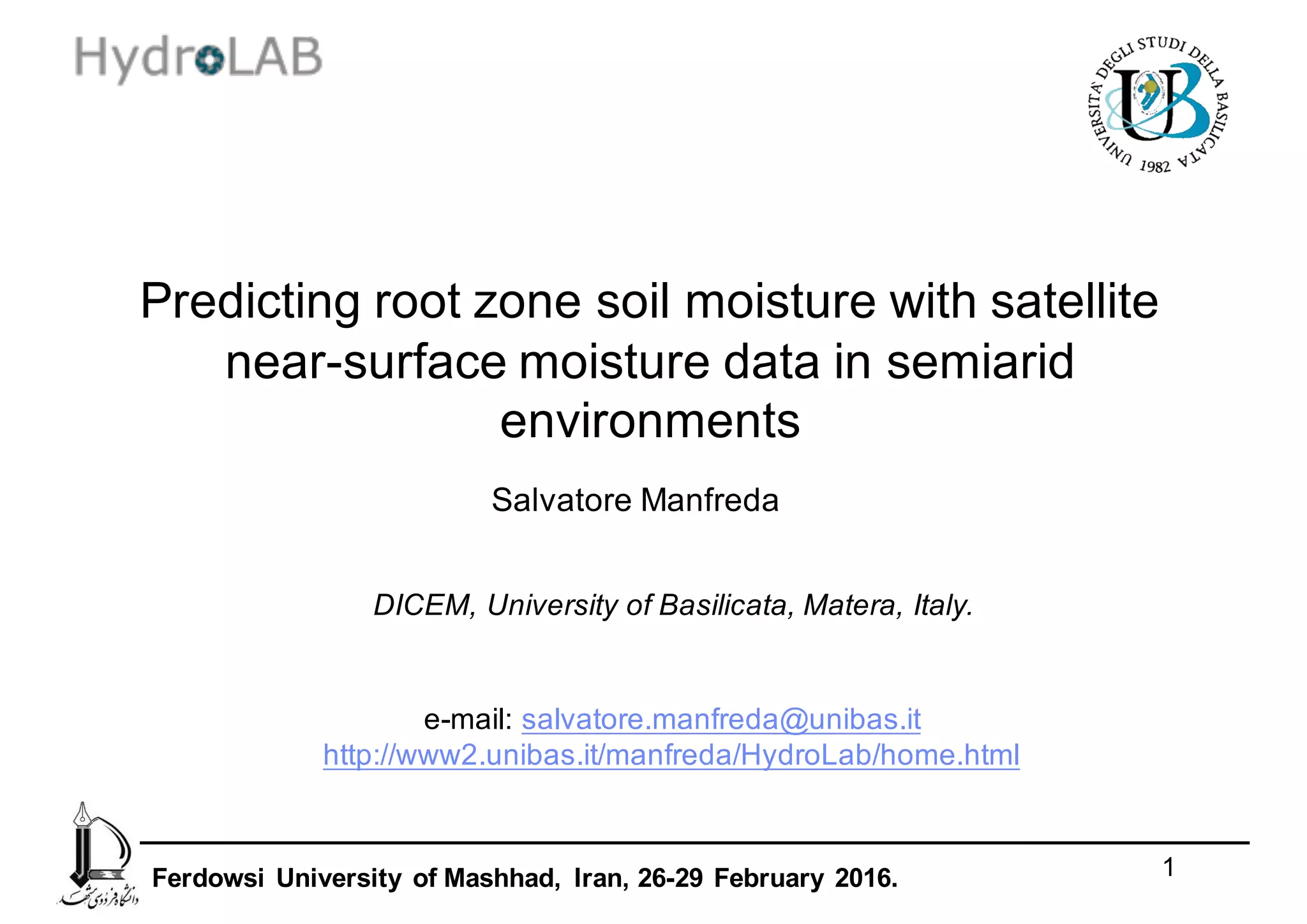 Predicting root zone soil moisture with satellite near-surface moisture data in semiarid ...