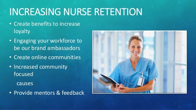Nurse Retention Ideas