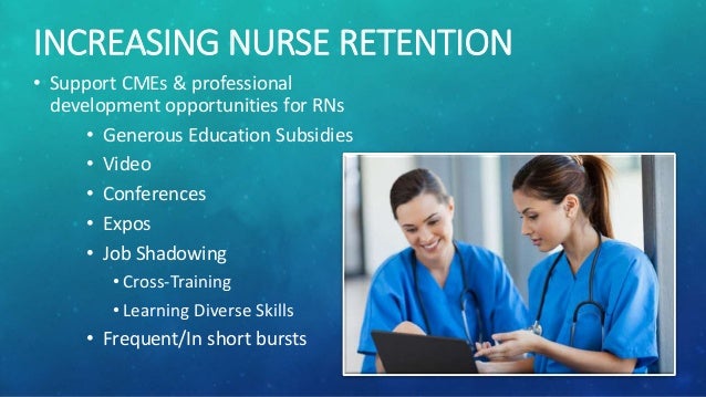 Nurse Retention Ideas