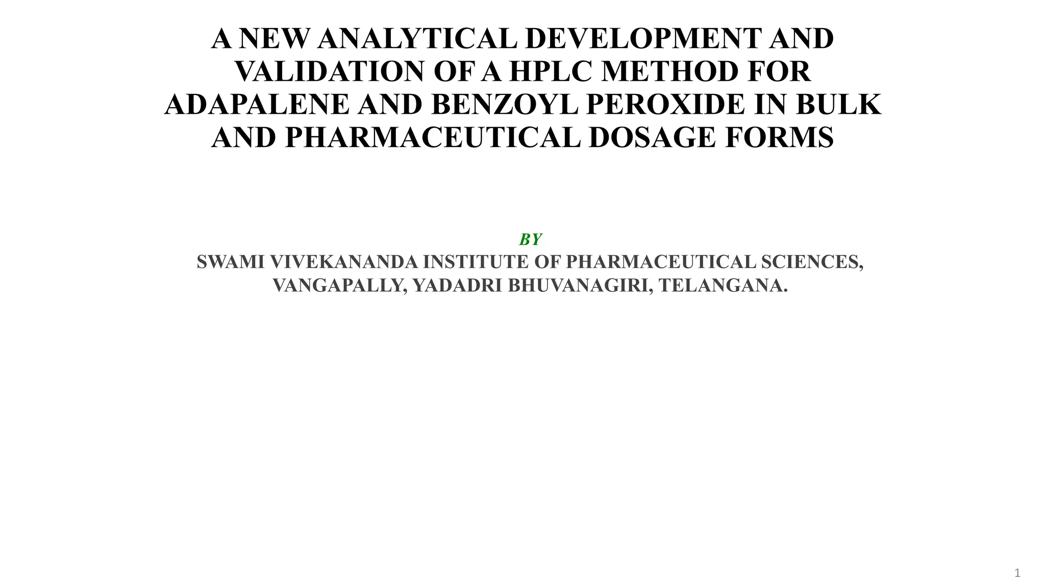 HPLC METHOD ADAPALENE & BENZOYL PEROXIDE | PPTX