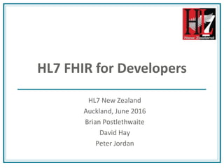 HL7 New Zealand: FHIR for developers | PPT