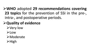 2016 WHO Guidelines on the Prevention of Surgical Site Infection (SSI ...