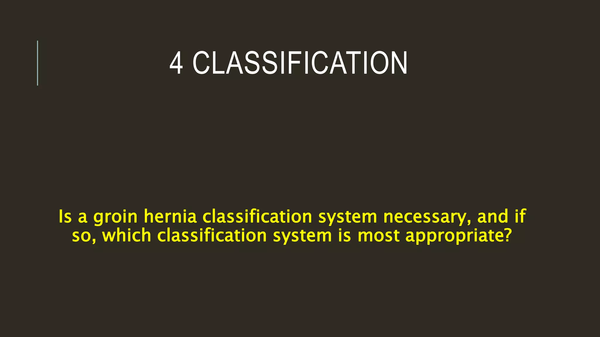 2016 world guidelines for groin hernia management: The HerniaSurge ...