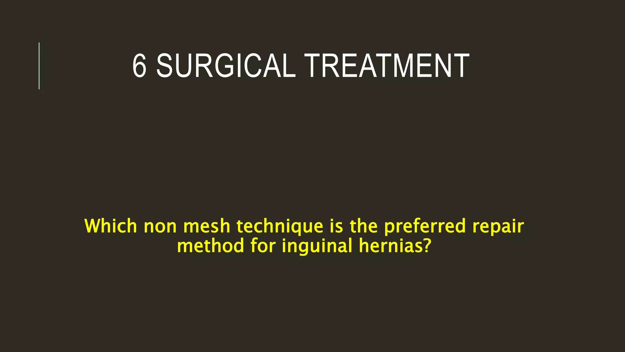 2016 world guidelines for groin hernia management: The HerniaSurge ...