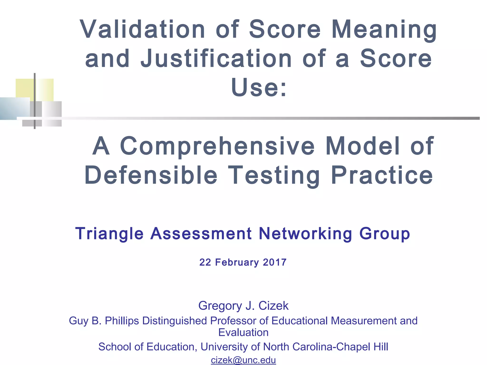 Validation of Score Meaning and Justification of a Score Use: A ...