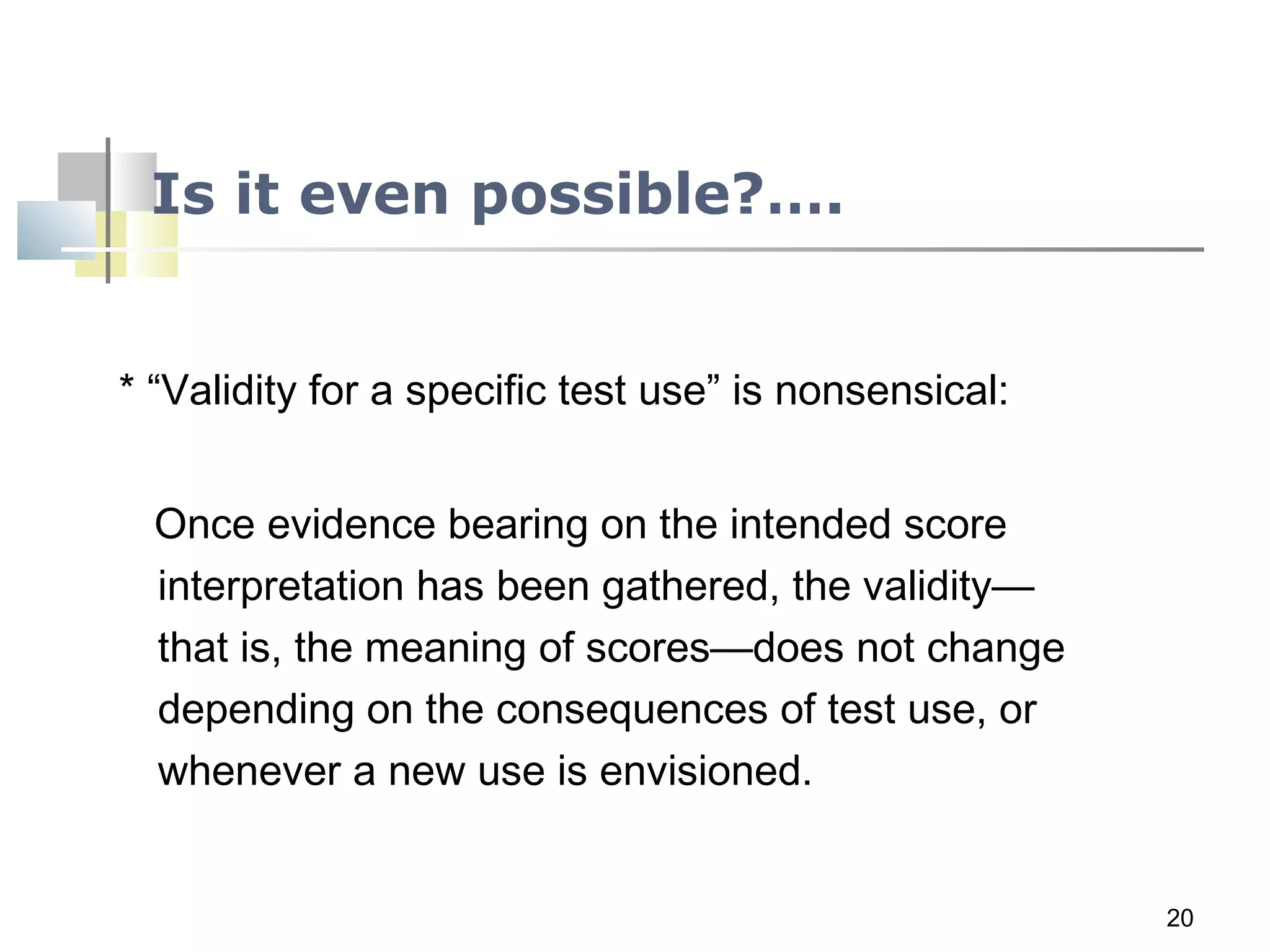 Validation of Score Meaning and Justification of a Score Use: A ...