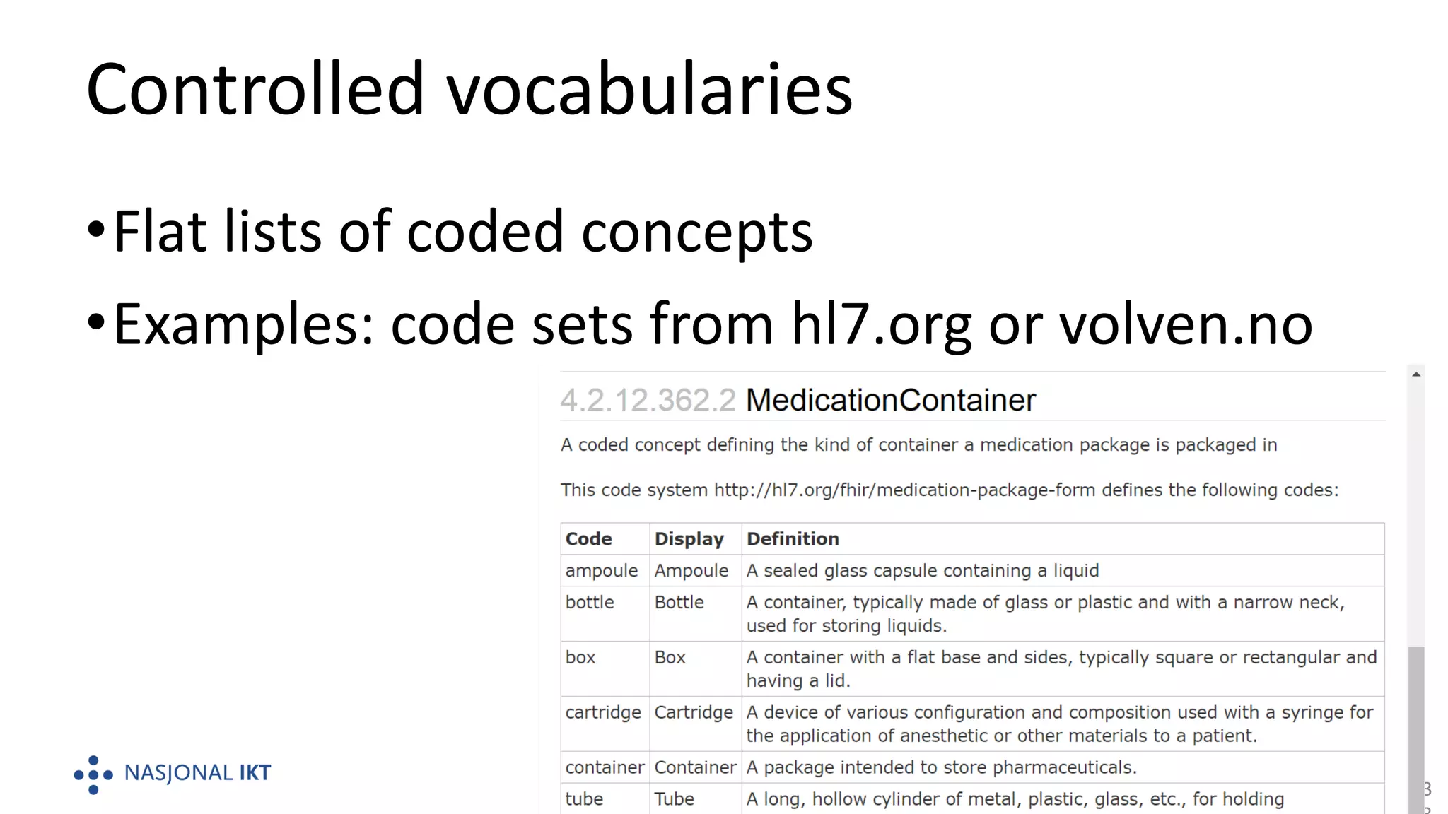 Standards in health informatics - Problem, clinical models and ...