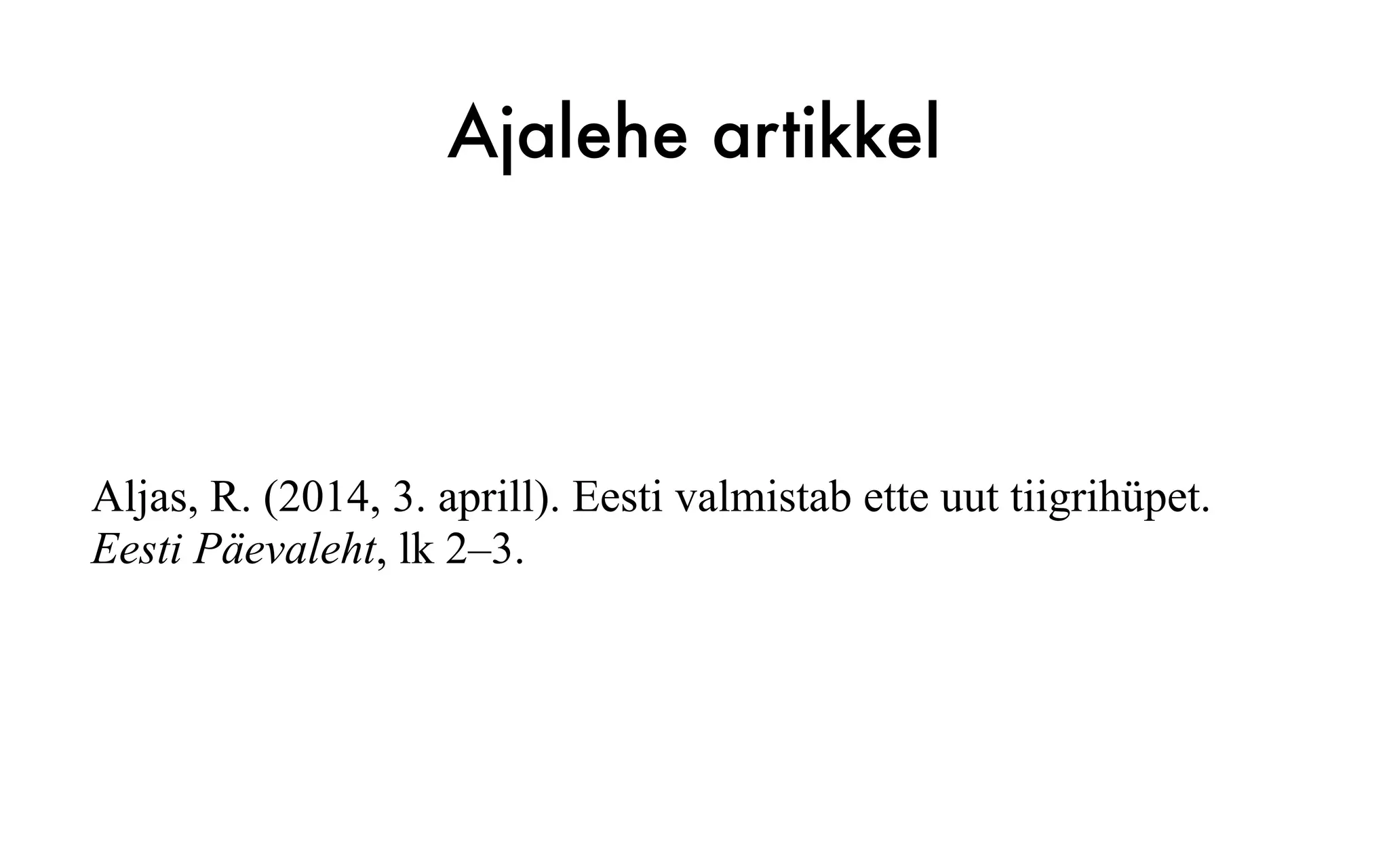 Allikate kasutamine ja viitamine | PPT