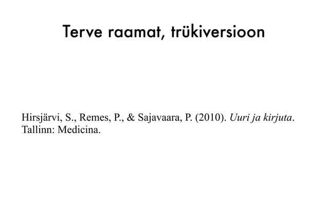Allikate kasutamine ja viitamine | PPT
