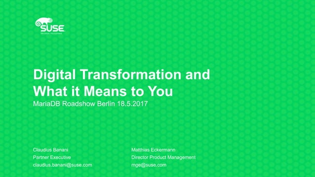 Software-definierte Infrastrukturen, DevOps, Digitale Transformation – Neues von SUSE Linux | PPT