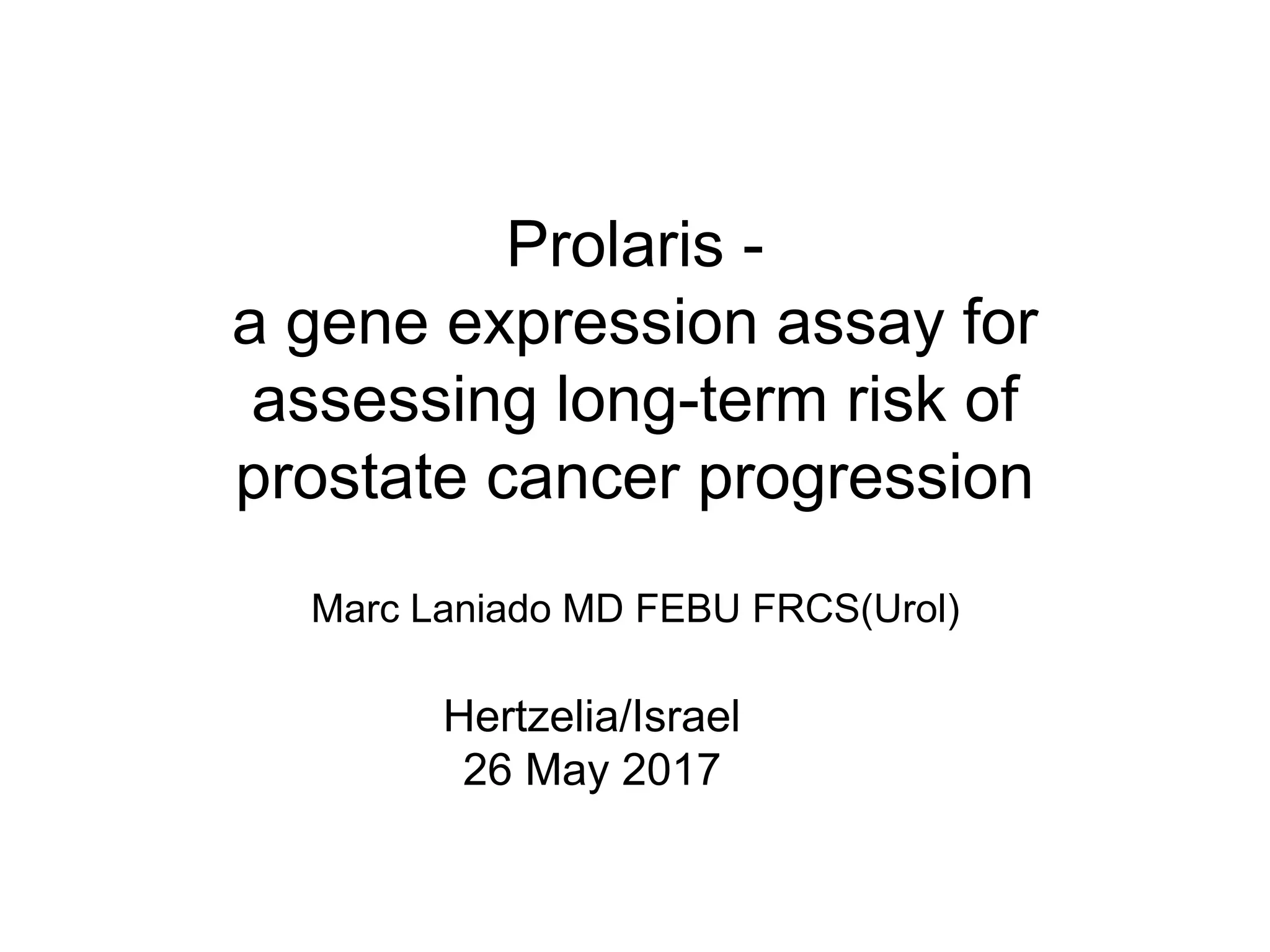Prolaris to help make treatment decisions in localised prostate cancer ...