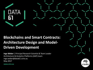Blockchains and Smart Contracts: Architecture Design and Model-Driven Development | PPTX