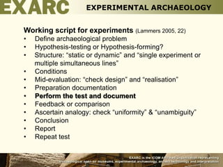 Pitch on experimental archaeology and more | PPTX