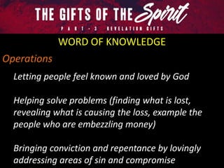 Part-3: The Gifts of the Spirit : Revelation Gifts | PPTX