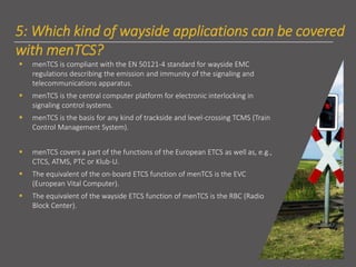 10 Frequently asked Questions about Safe Train Control System menTCS ...