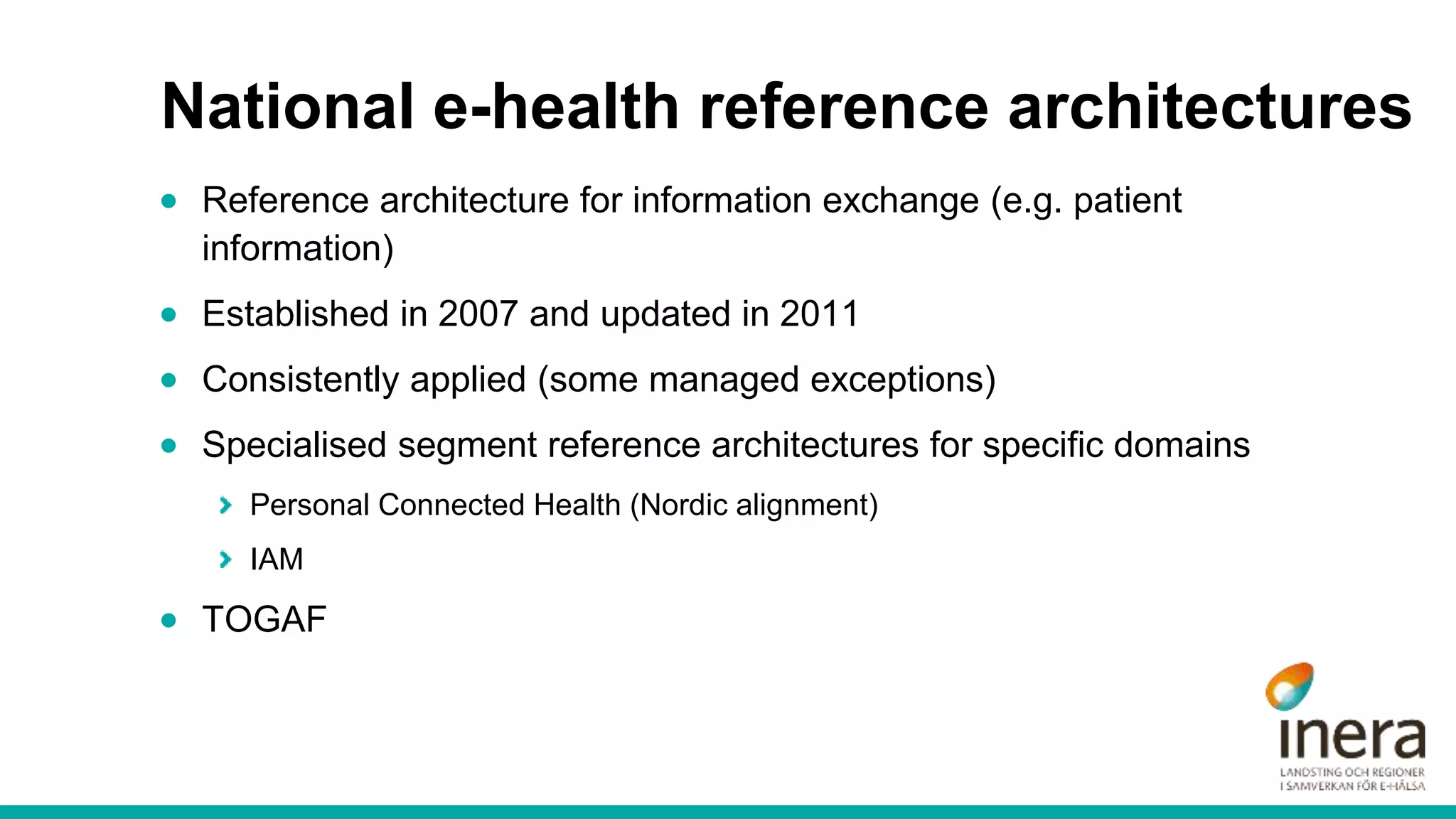 The ehealth architecture of the Swedish public healthcare payers | PPTX