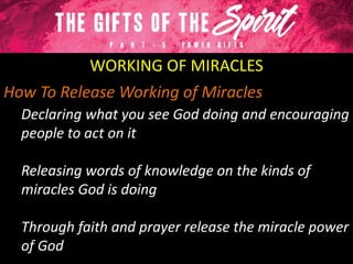 Part-5: The Gifts of the Spirit : Power Gifts | PPTX