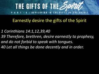 Part-6: The Gifts of the Spirit : Developing In The Gifts Of The Spirit ...