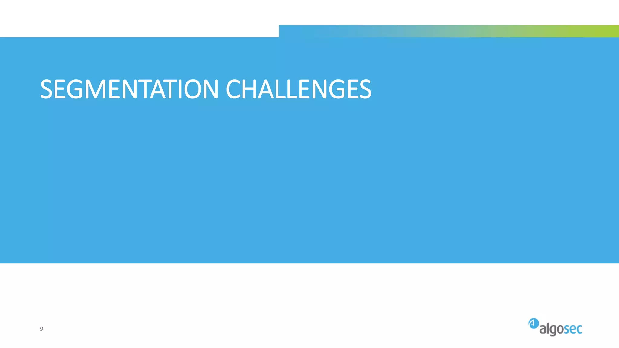 Migrating and Managing Security Policies in a Segmented Data Center | PPT