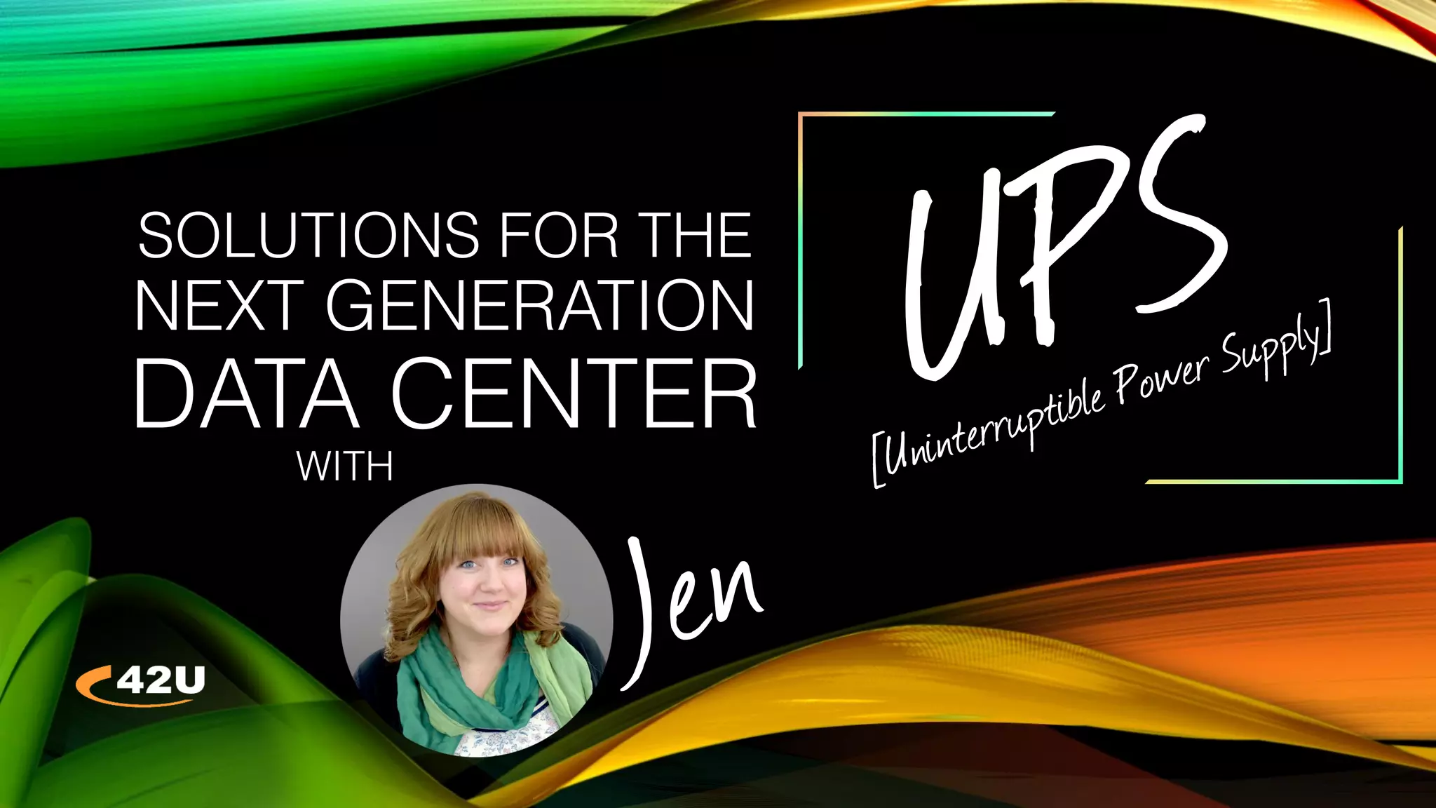 UPS Solutions for the Next Generation Data Center with Jen | PDF