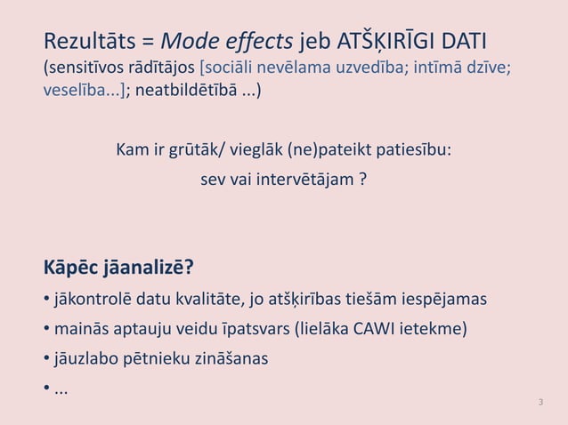 Aptaujas veidu ietekme: CAPI, CATI, CAWI | PPTX