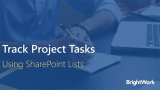 Task Tracking in SharePoint | PPT