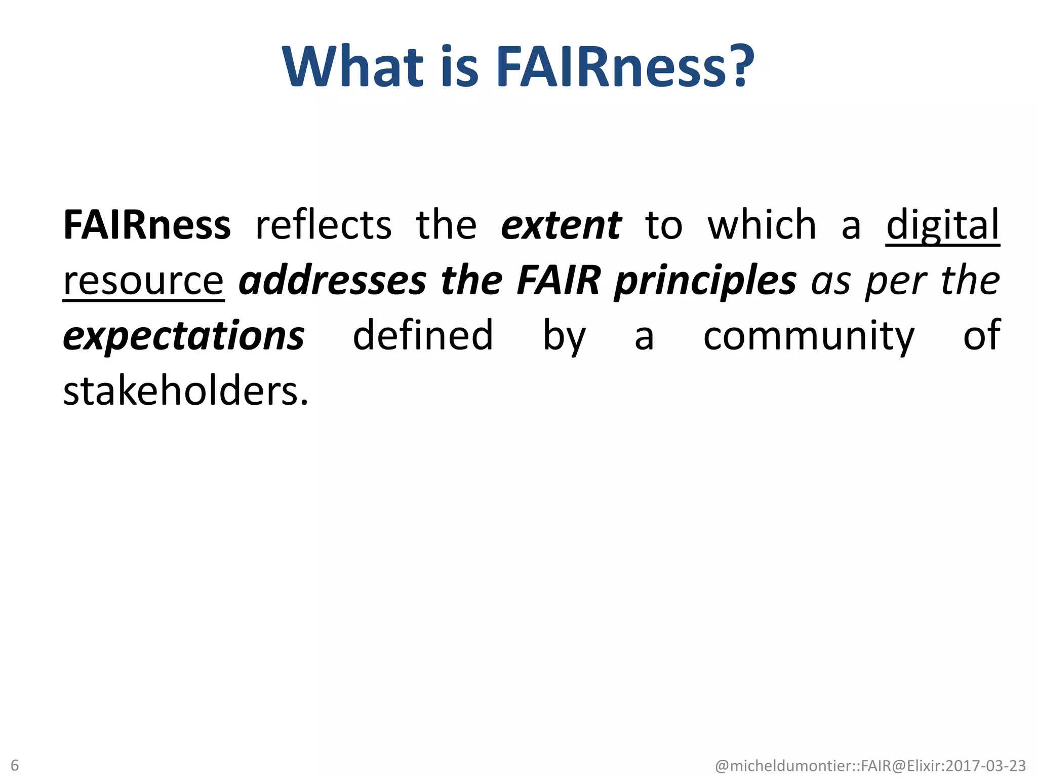 Towards metrics to assess and encourage FAIRness | PPTX
