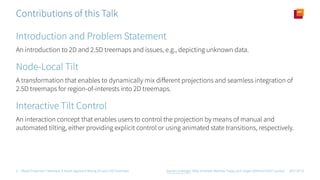 Mixed-Projection Treemaps: A Novel Approach Mixing 2D and 3D Treemaps | PPT