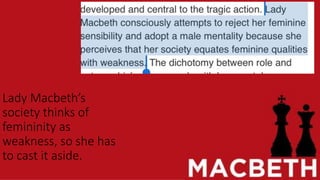 Macbeth Scholarly Ideas part 2 - sexuality, witchcraft and gender | PPTX