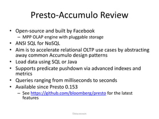 Presto/Accumulo: Lessons Learned | PPT