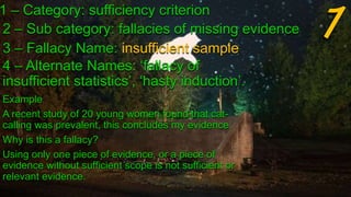 Fallacies of Sufficiency: Missing Evidence and Causal Fallacies | PPT