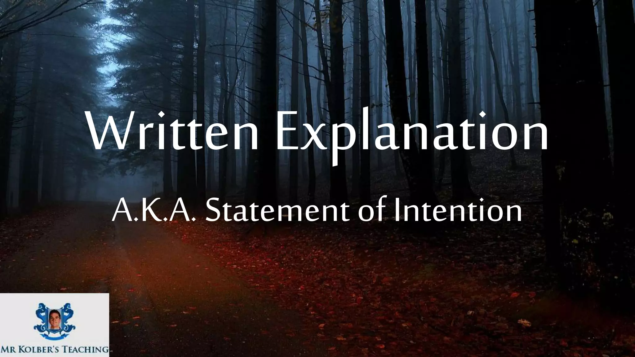 Written explanation (Statement of Intention) | PPT
