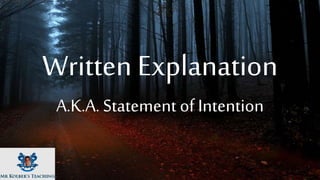 Written explanation (Statement of Intention) | PPT