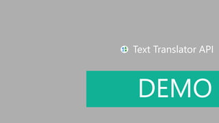 Translator API (Microsoft Cognitive Services）の概要 | PPT