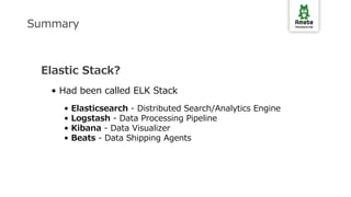 Elastic Stackにハマった話 | PPT