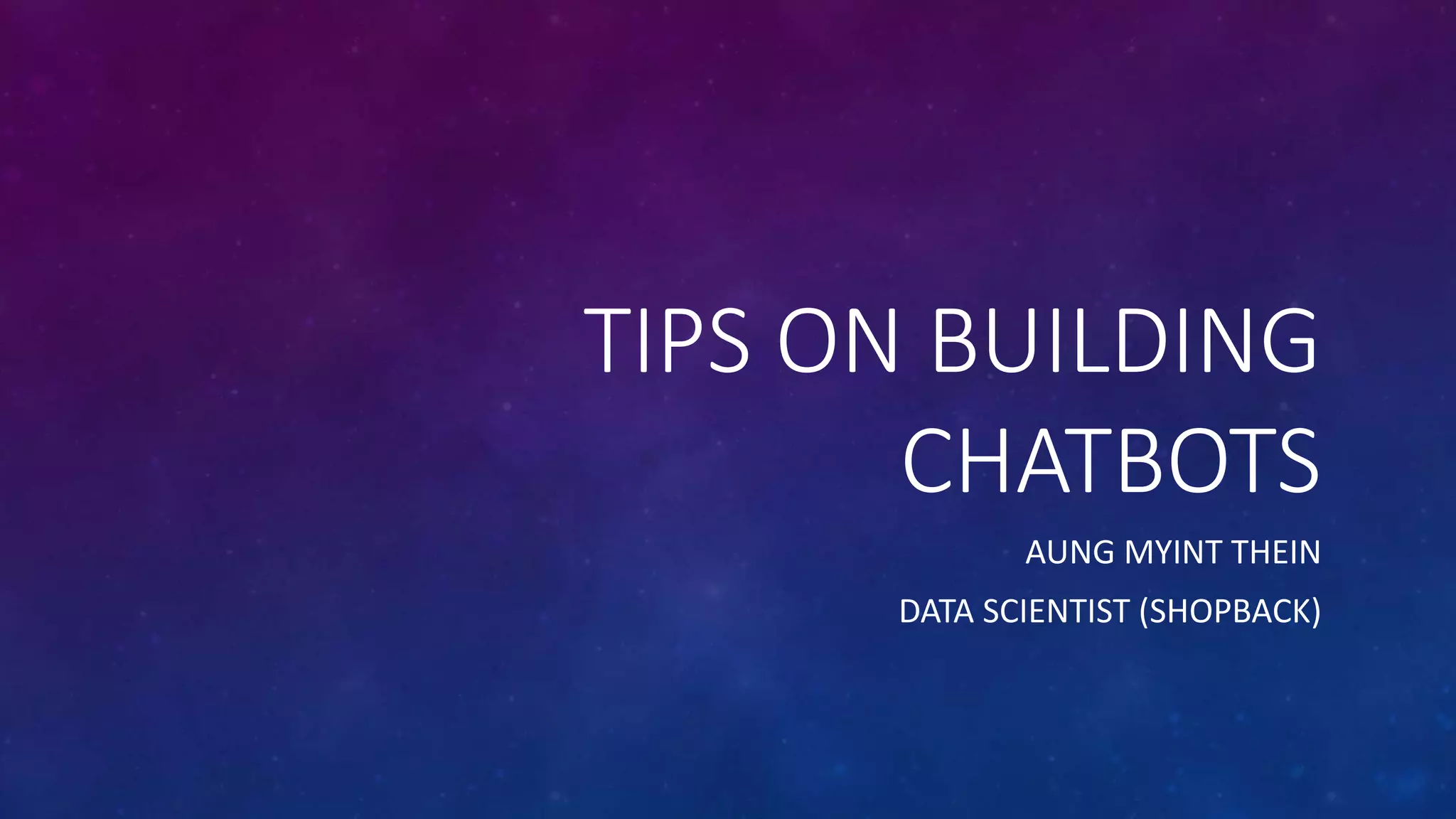 Tips on building chatbots | PPT
